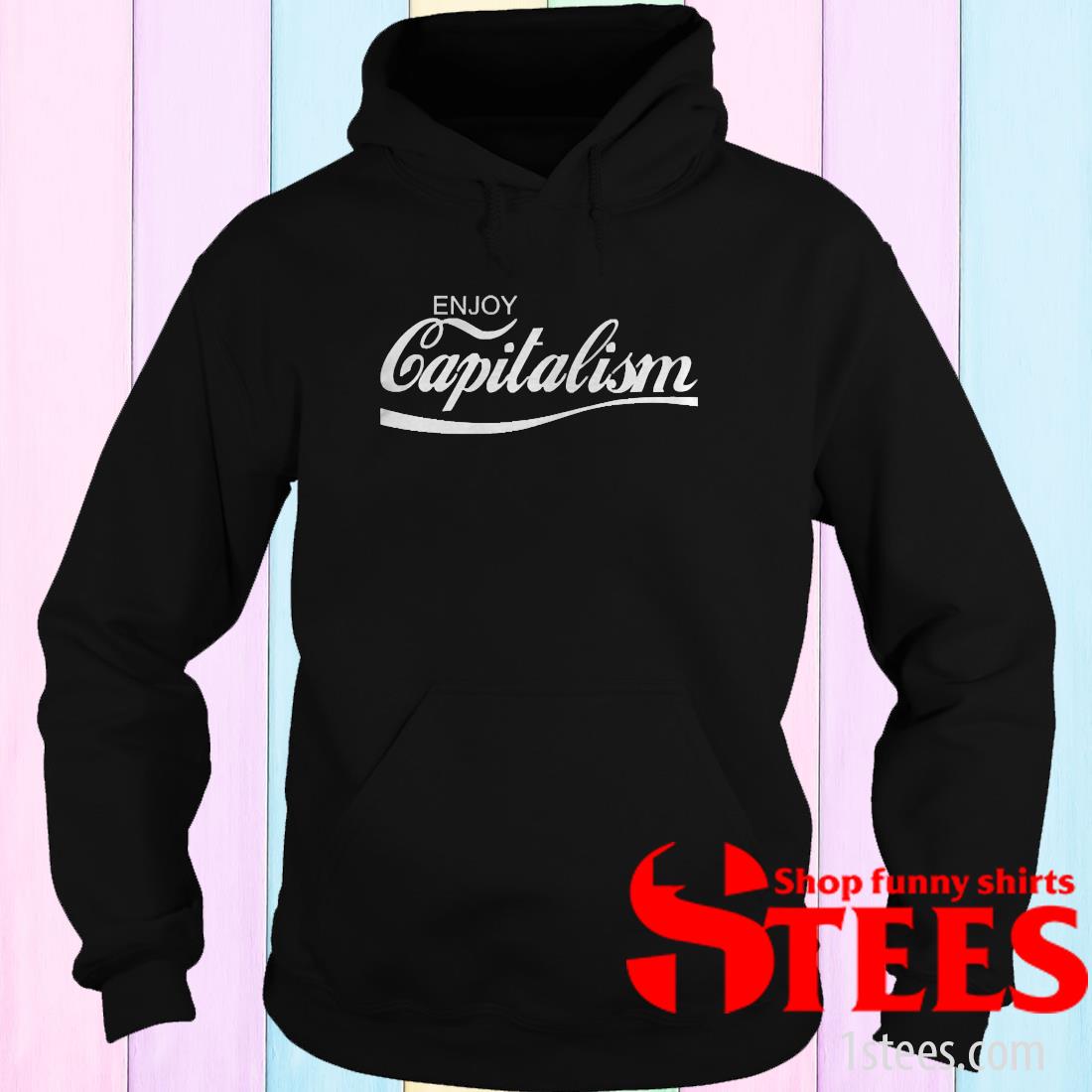 Official enjoy Capitalism Shirt, hoodie, tank top, sweater and long ...