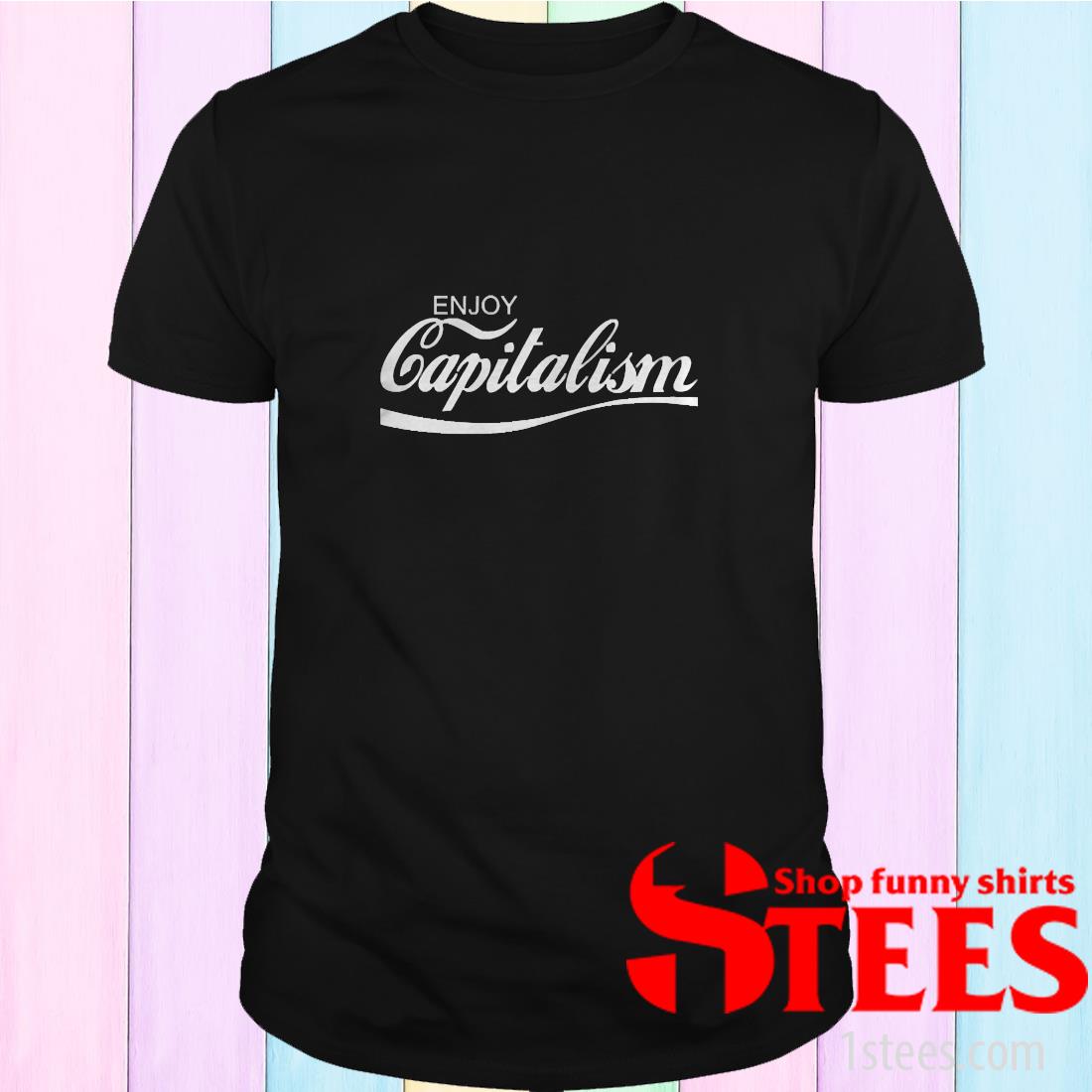 Official enjoy Capitalism Shirt, hoodie, tank top, sweater and long ...