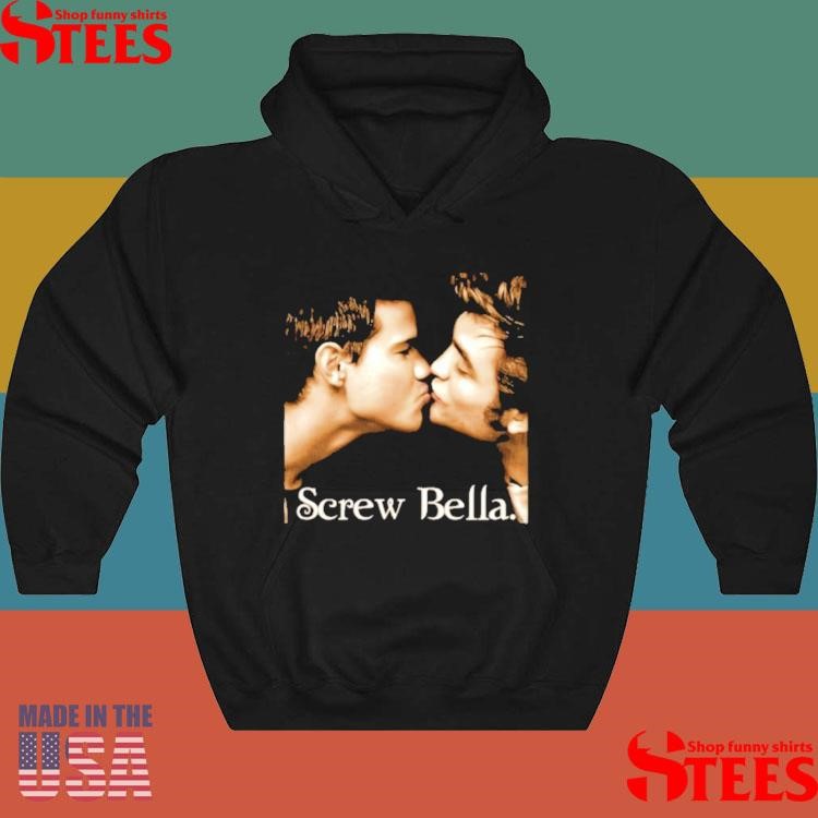 Official Screw Bella Pride Shirt, hoodie, tank top, sweater and long ...
