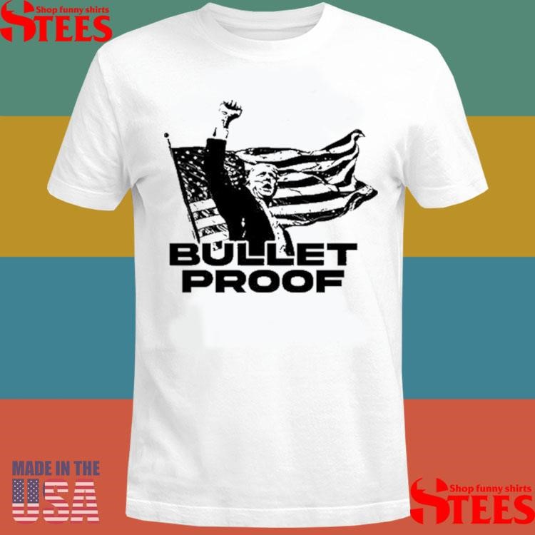 Official Infowars Trump Bulletproof 2024 Shirt, hoodie, tank top, sweater and long sleeve t-shirt