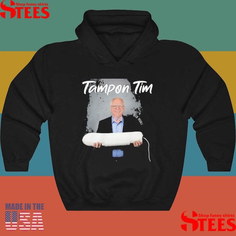 Official Tampon Tim Walz Shirt, hoodie, tank top, sweater and long ...