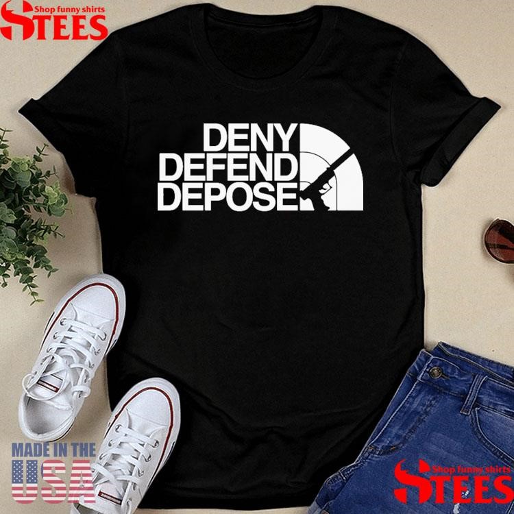 Official Deny Defend Depose Face Shirts, hoodie, tank top, sweater and ...