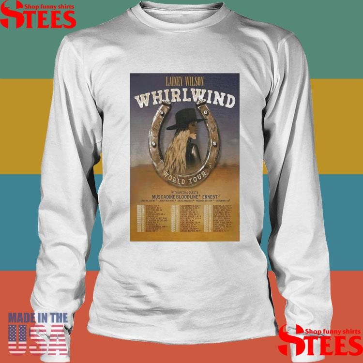 Official Lainey Wilson Whirlwind World Tour 2025 Shirts, hoodie, tank ...