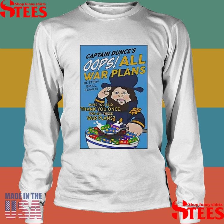 Official Jd Vance Captain Dunce’s Oops All War Plans Shirts, hoodie, tank top, sweater and long ...