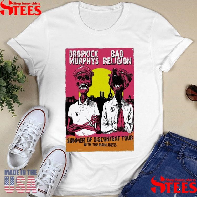 Official Official Dropkick Murphys And Bad Religion Summer Of Discontent 2025 Shows Shirtss ...