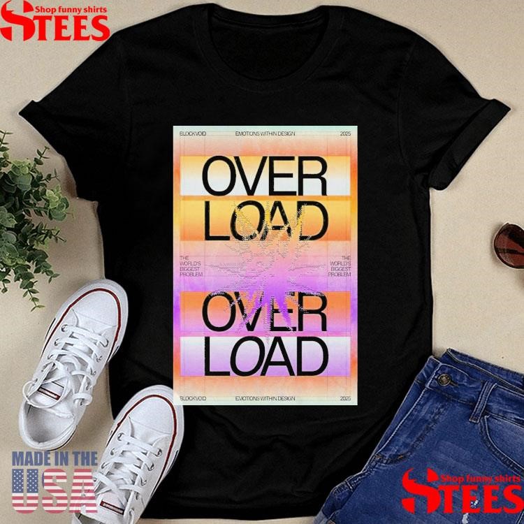 Official Overload Block Void Poster 2025 Shirts, hoodie, tank top ...