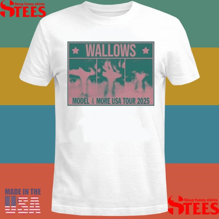 Official Wallows Model & More Usa Tour 2025 Shirts, hoodie, tank top ...